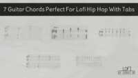7 Guitar Chords Perfect For Lofi Hip Hop With Tabs
