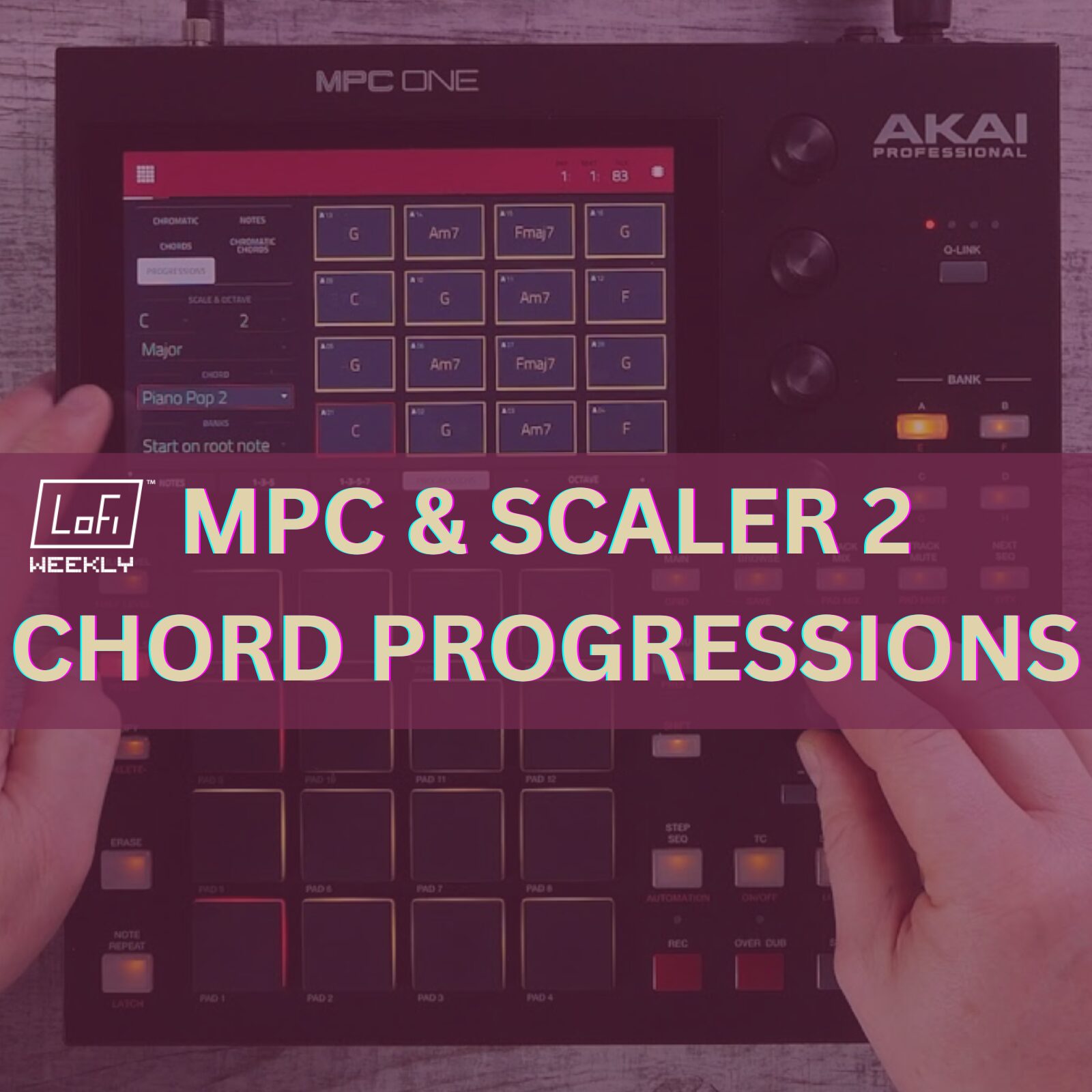 MPC & Scaler 2 Chord Progression Expansion Packs - LoFi Weekly
